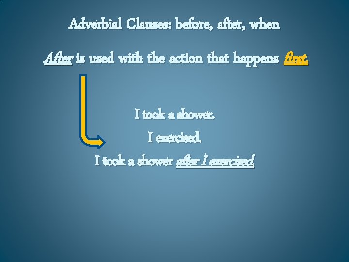 SMART CHOICE LEVEL 3 UNIT 5 GRAMMAR Adverbial