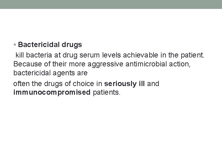 CHEMOTHERAPEUTICS AGENTS Principles of antimicrobial therapy Selection of