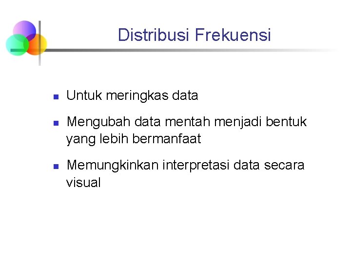 STATISTIK 1 Pertemuan 3 4 Penyajian Data Deskripsi