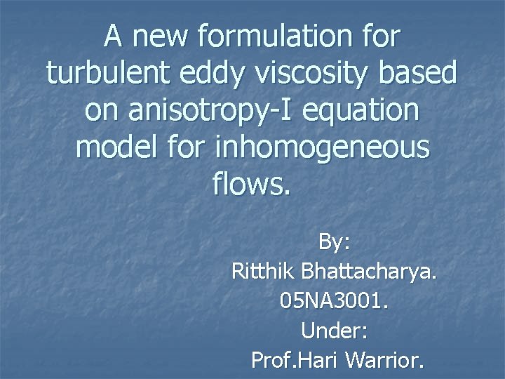 A new formulation for turbulent eddy viscosity based