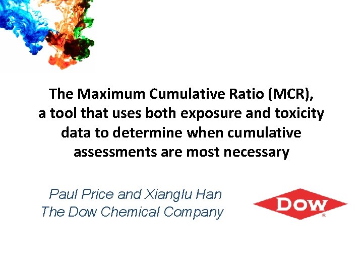 The Maximum Cumulative Ratio MCR a tool that