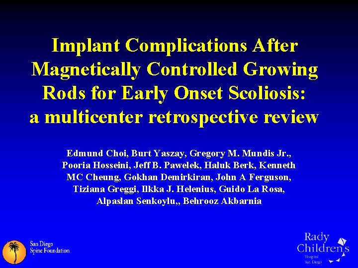 Implant Complications After Magnetically Controlled Growing Rods for
