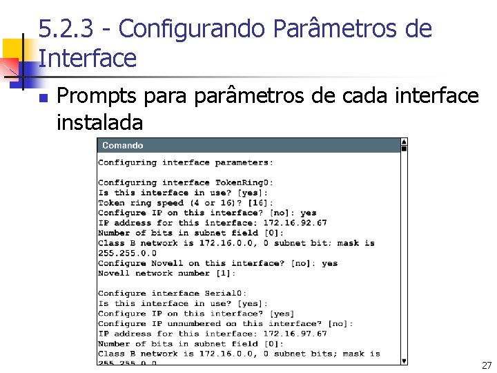 Captulo 5 Inicializao e Configurao do Roteador Cisco