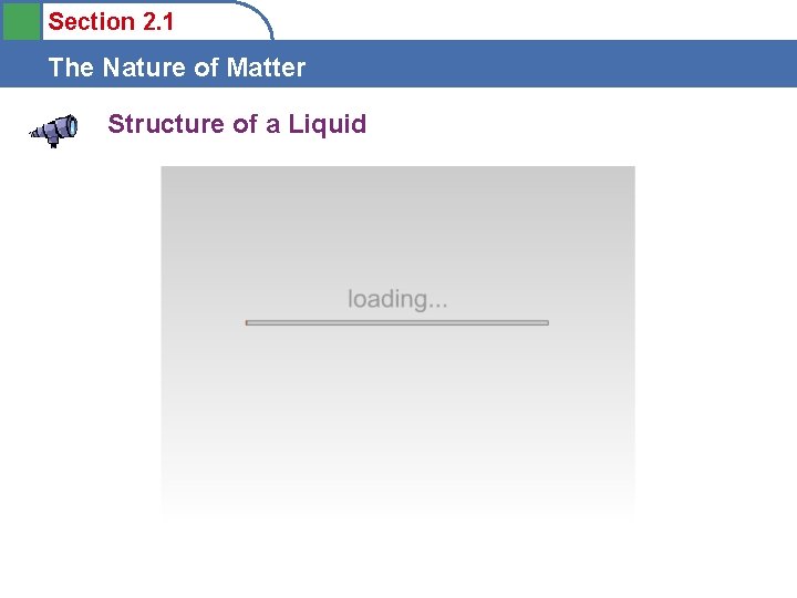 Section 2 1 The Nature of Matter Objectives