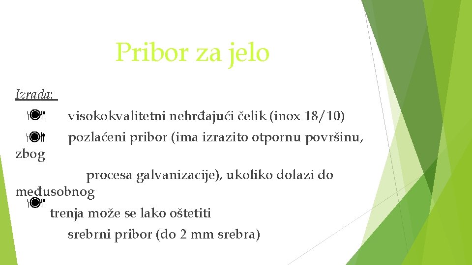 OPREMA INVENTAR U UGOSTITELJSKIM OBJEKTIMA PRIBOR ZA JELO