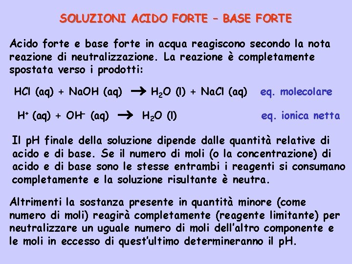 Soluzioni di pi sostanze acidobase Soluzione acido forteacido