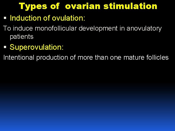 Gonadotropin Ovarian Stimulation Aboubakr elnashar 53hotmail com Contents