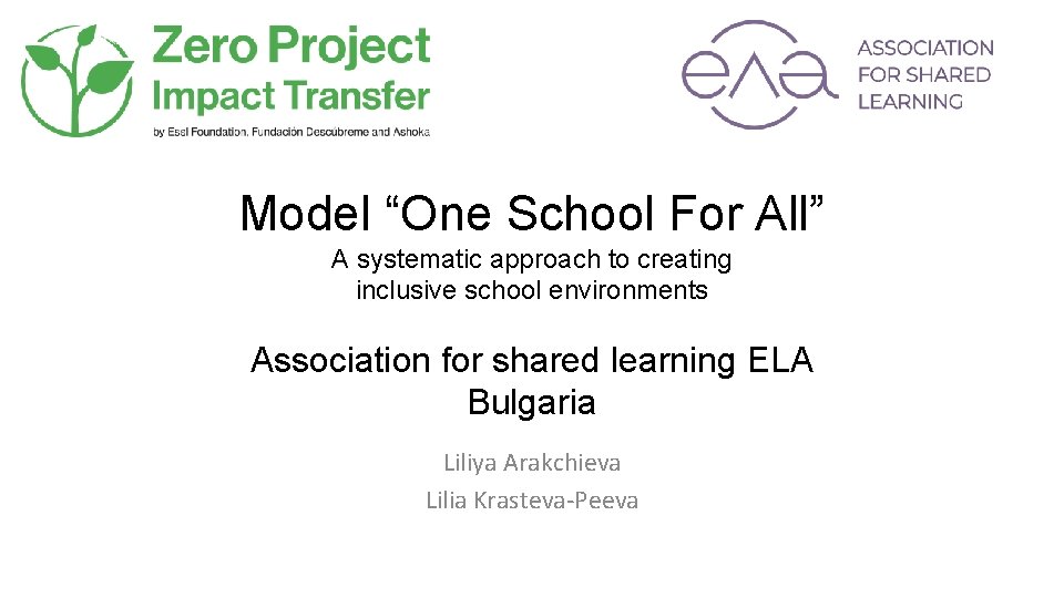 Model One School For All A systematic approach