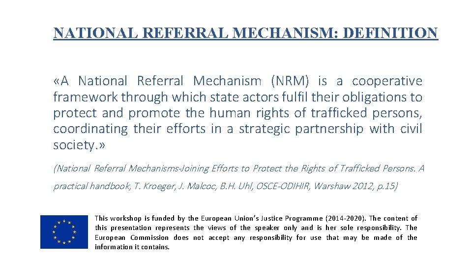 Training lawyers prosecutors judges to ensure better rights