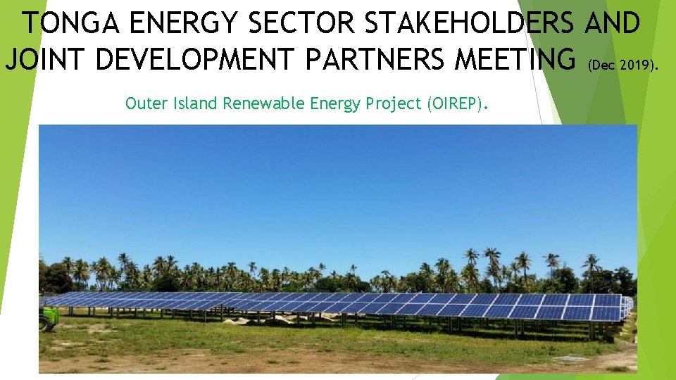 TONGA ENERGY SECTOR STAKEHOLDERS AND JOINT DEVELOPMENT PARTNERS