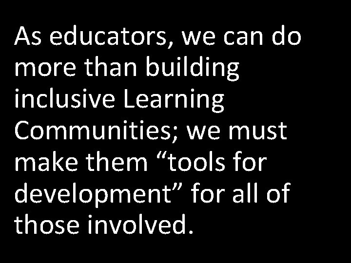 RAISING THE ACHIEVEMENT OF ALL LEARNERS IN INCLUSIVE