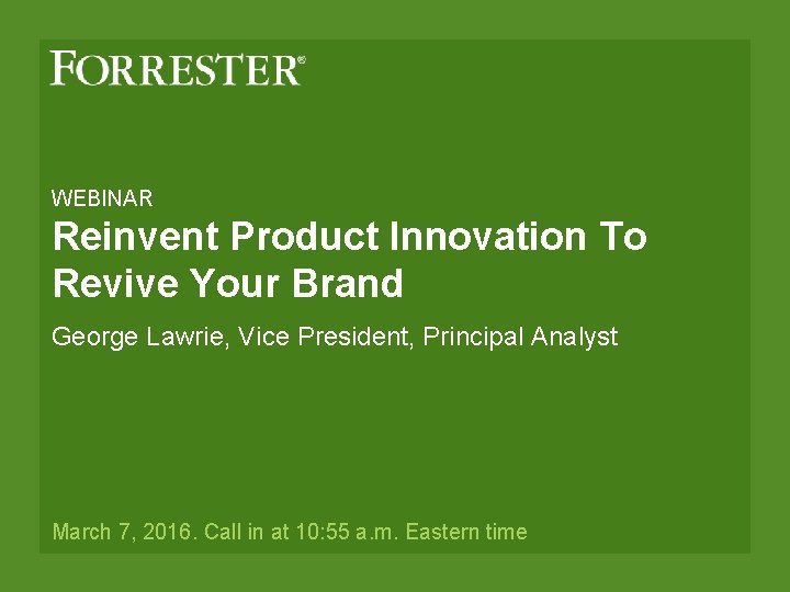WEBINAR Reinvent Product Innovation To Revive Your Brand