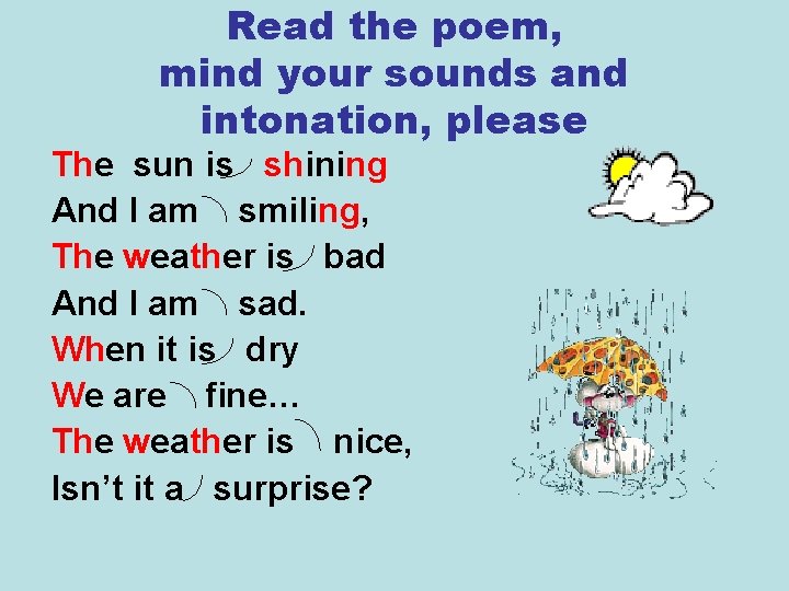 Weather Clothes Read the poem mind your sounds