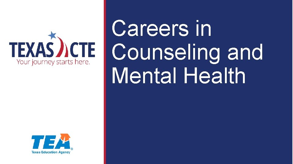 Careers in Counseling and Mental Health Copyright Texas