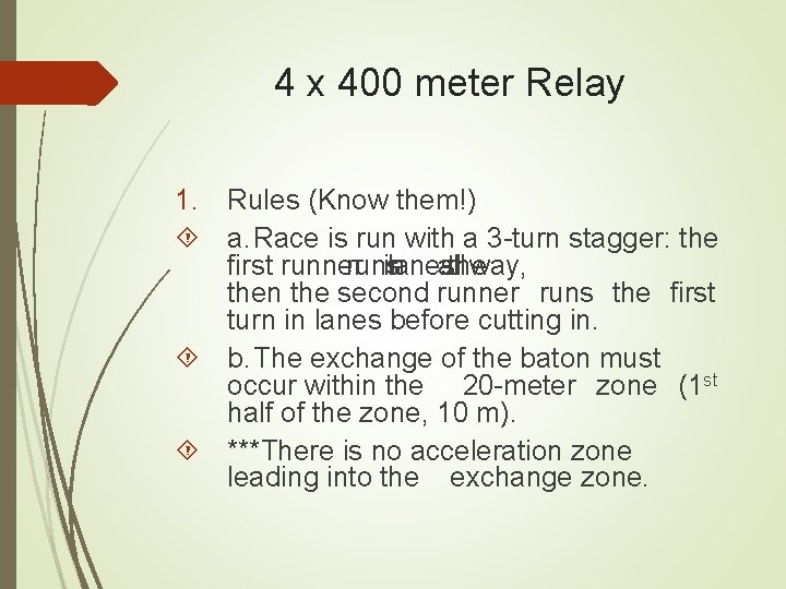 Relay Events and Tactics Dr Wendy Truvillion Assistant