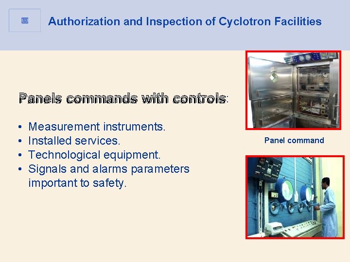 Authorization and Inspection of Cyclotron Facilities Hot cells