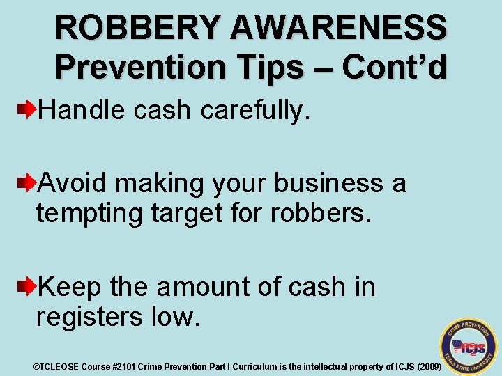 Crime Prevention Part I BUSINESS CRIME PREVENTION TCLEOSE
