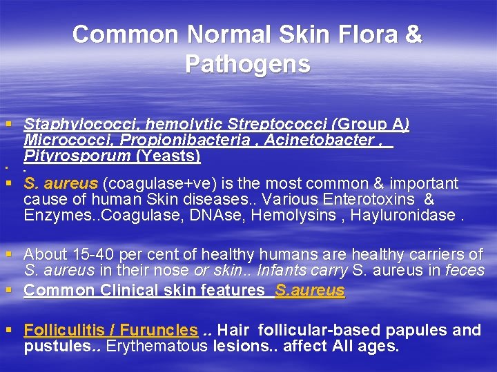 Bacterial Fungal skin Soft Tissue Muscle infections For