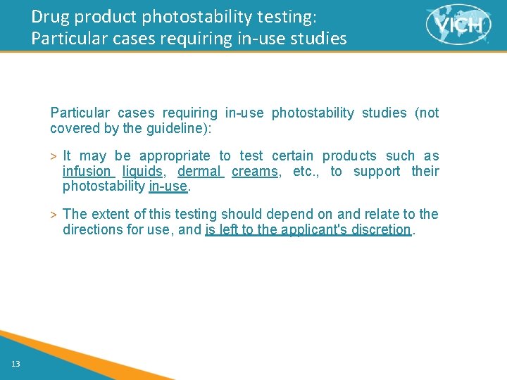 GL 5 Photostability Testing of New Veterinary Drug