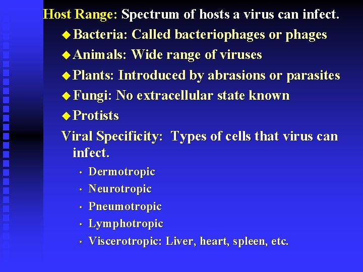 Chapter 13 Part I Characterizing Viruses Viroids and