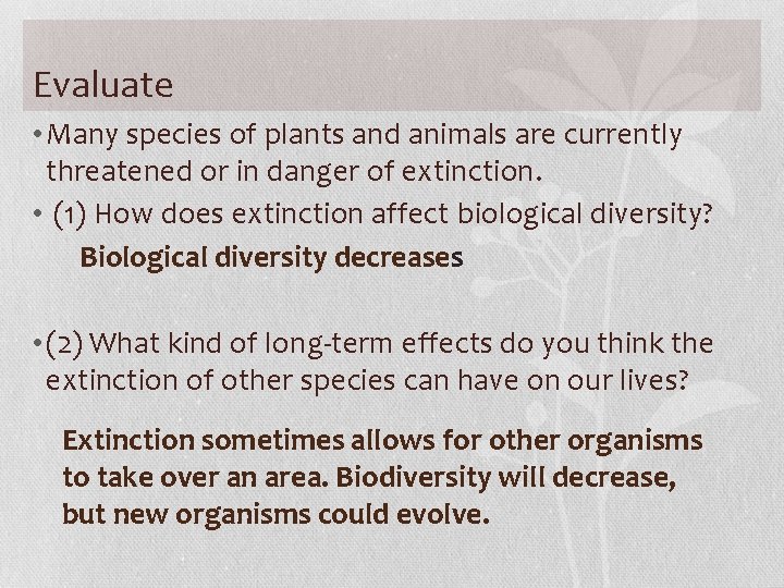 EVOLUTION Taxonomy Taxonomy is the science of classifying