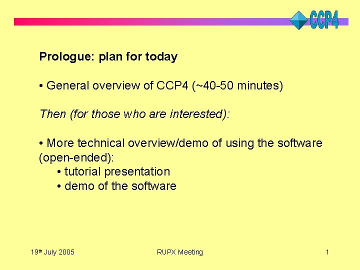 Prologue plan for today General overview of CCP