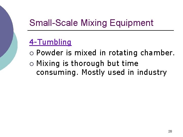 1 Powders A Pharmaceutical powder is a mixture