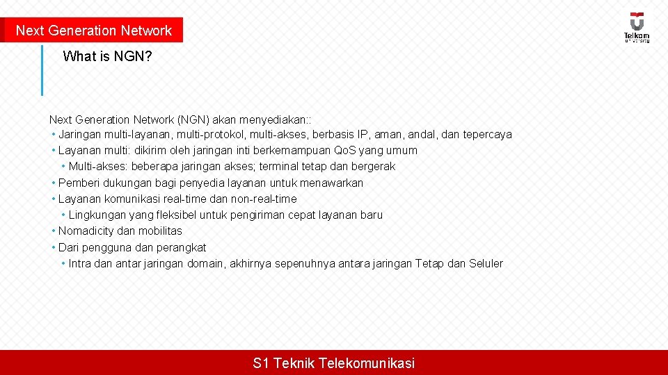 2 ARSITEKTUR NGN Next Generation Network What is