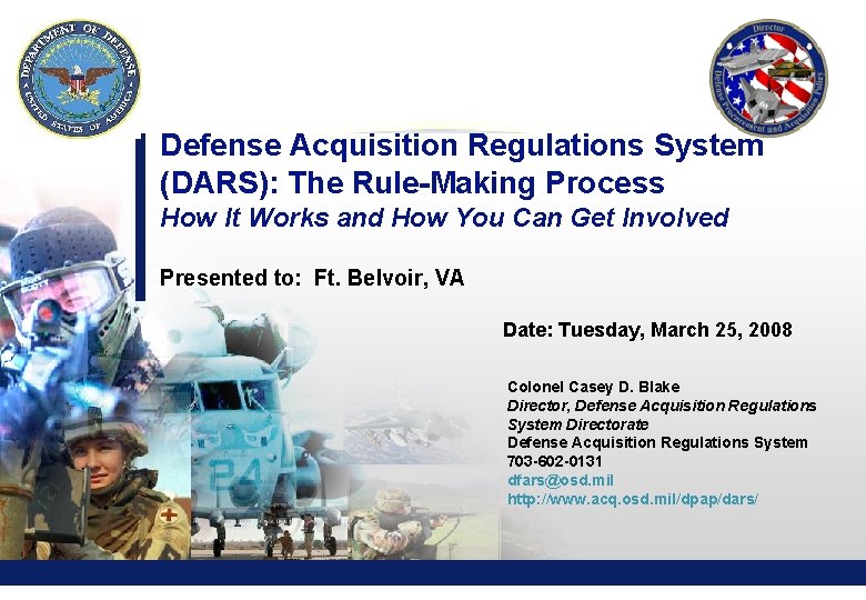 Defense Acquisition Regulations System DARS The RuleMaking Process