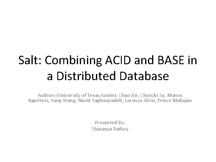 Salt Combining ACID and BASE in a Distributed