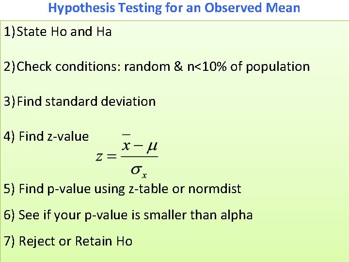 HYPOTHESIS TESTING Can the observed difference be attributed
