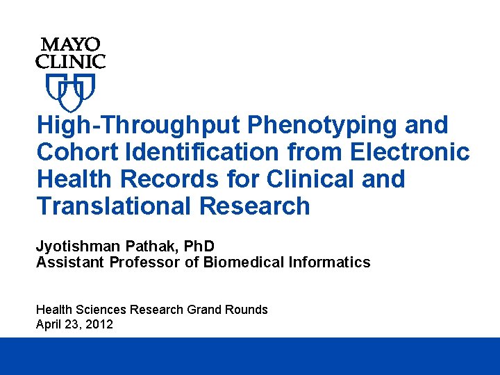HighThroughput Phenotyping and Cohort Identification from Electronic Health