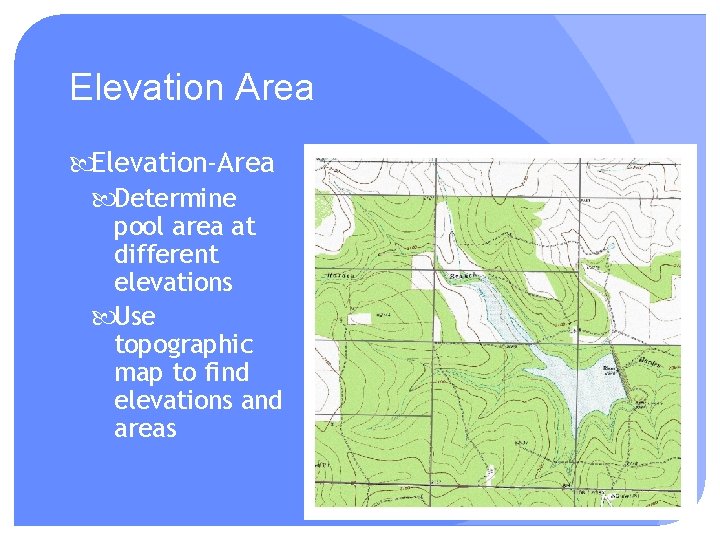 CE 3354 Engineering Hydrology Lecture 19 Reservoir Storage