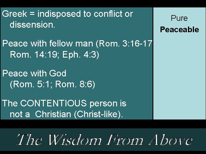 Wisdom From Above James 3 13 18 The