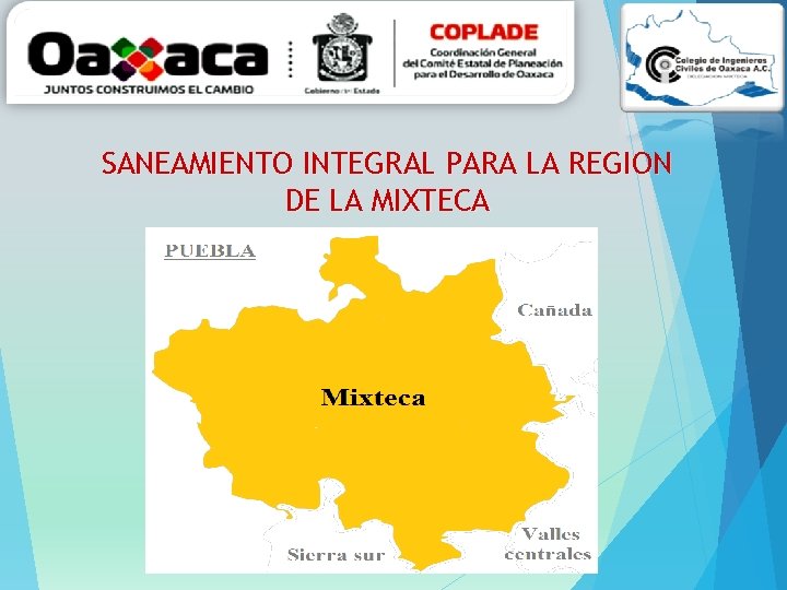 SANEAMIENTO INTEGRAL PARA LA REGION DE LA MIXTECA