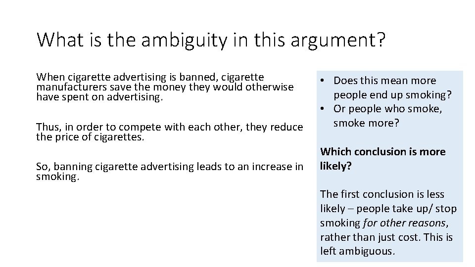 Ambiguities Analysing an argument into its basic form