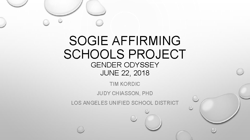 SOGIE AFFIRMING SCHOOLS PROJECT GENDER ODYSSEY JUNE 22