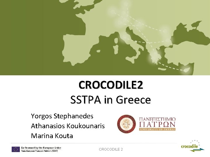 CROCODILE 2 SSTPA in Greece Yorgos Stephanedes Athanasios