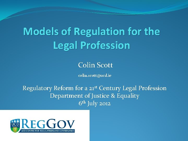 Models of Regulation for the Legal Profession Colin