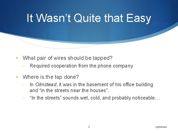 How to Wiretap Steven M Bellovin Jason Healey