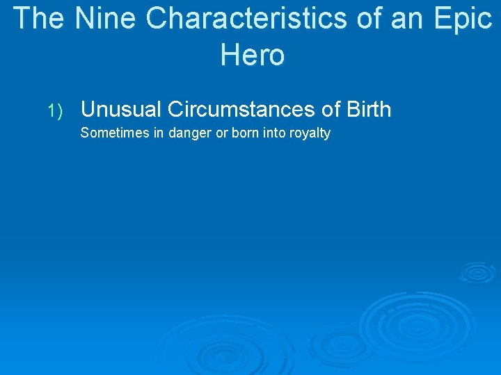 The Epic Hero What is an Epic Hero