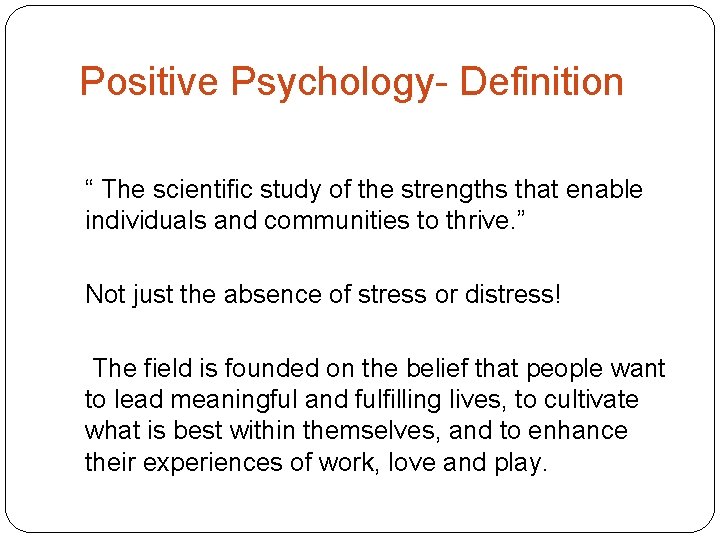 Positive Psychology Five Building Blocks to Decrease Stress