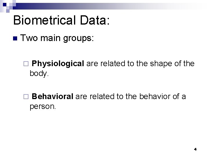 Biometry and Security Secure Biometric Authentication for Weak
