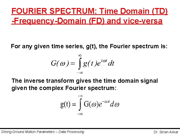 FOURIER SPECTRUM Time Domain TD FrequencyDomain FD and