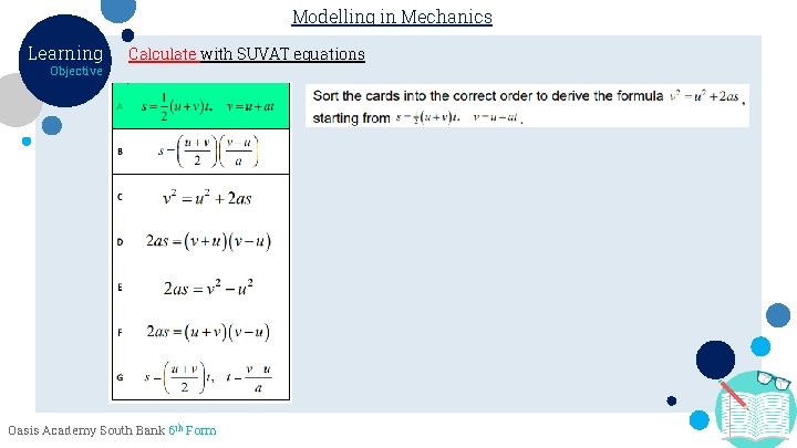 Modelling in Mechanics Learning Calculate with SUVAT equations