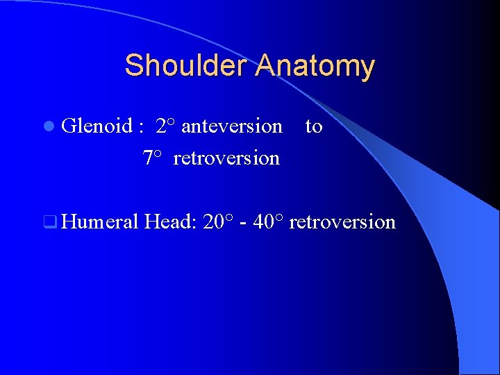 l Shoulder Anatomy and a preface on the