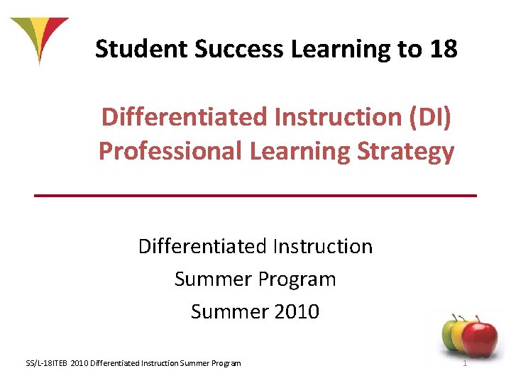 Student Success Learning to 18 Differentiated Instruction DI