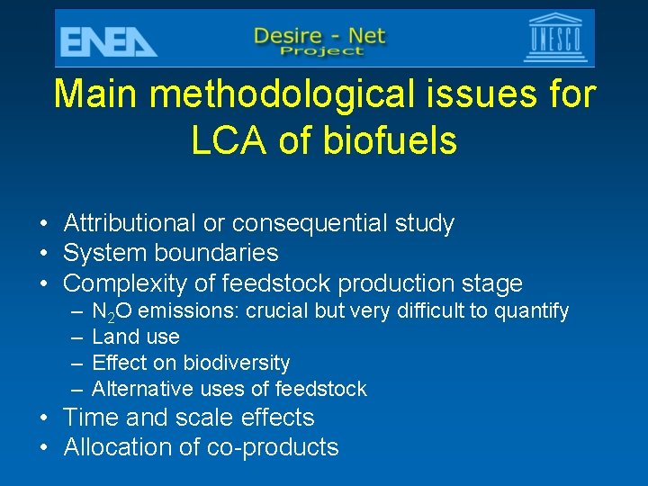 Life Cycle Assessment of Biofuels Paolo Masoni ENEA