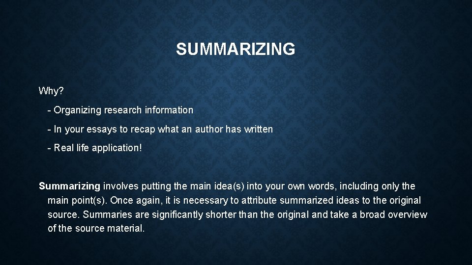 QUOTING SUMMARIZING PARAPHRASING Adapted from The OWL at