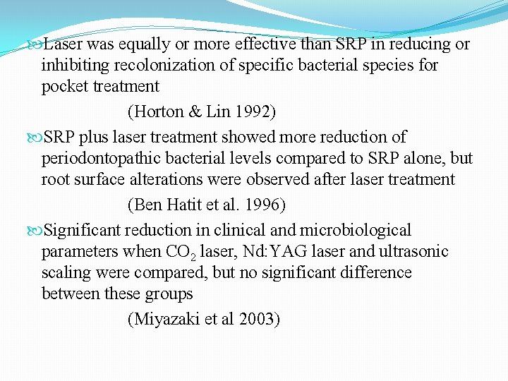 Lasers in Periodontics Type of Lasers Laser Delivery
